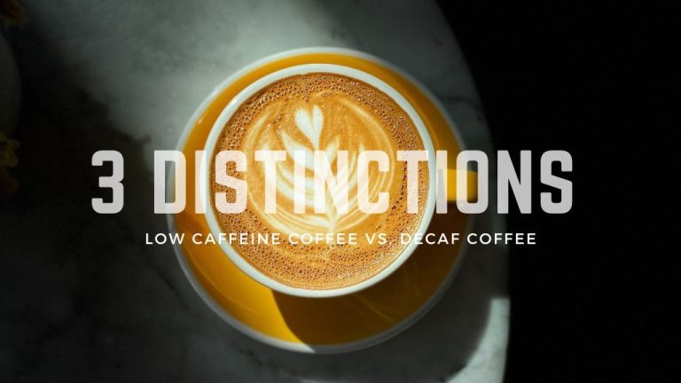 Discover the Benefits: Low Caffeine Coffee vs. Decaf Coffee