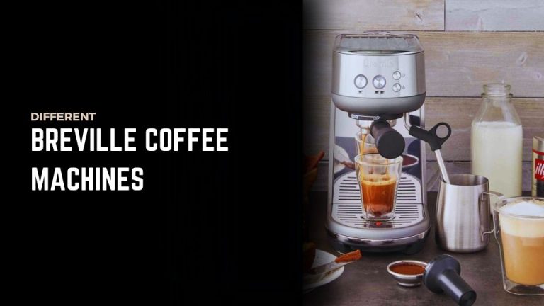 Comparison Of Different Breville Espresso Machines