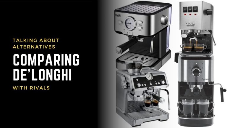 Comparison Of Different De'Longhi Espresso Machines
